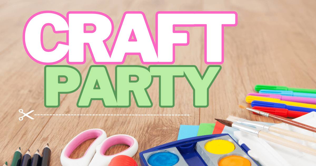 Craft Party | Upper Sandusky Community Library